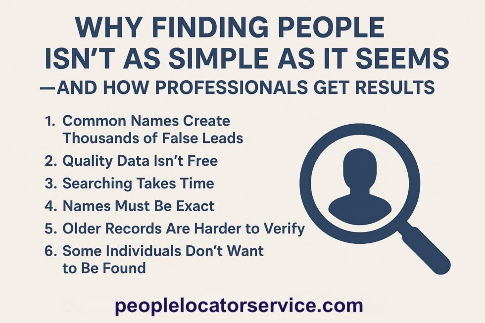 Why Finding People Isn’t as Simple as It Seems — And Why Professionals ...